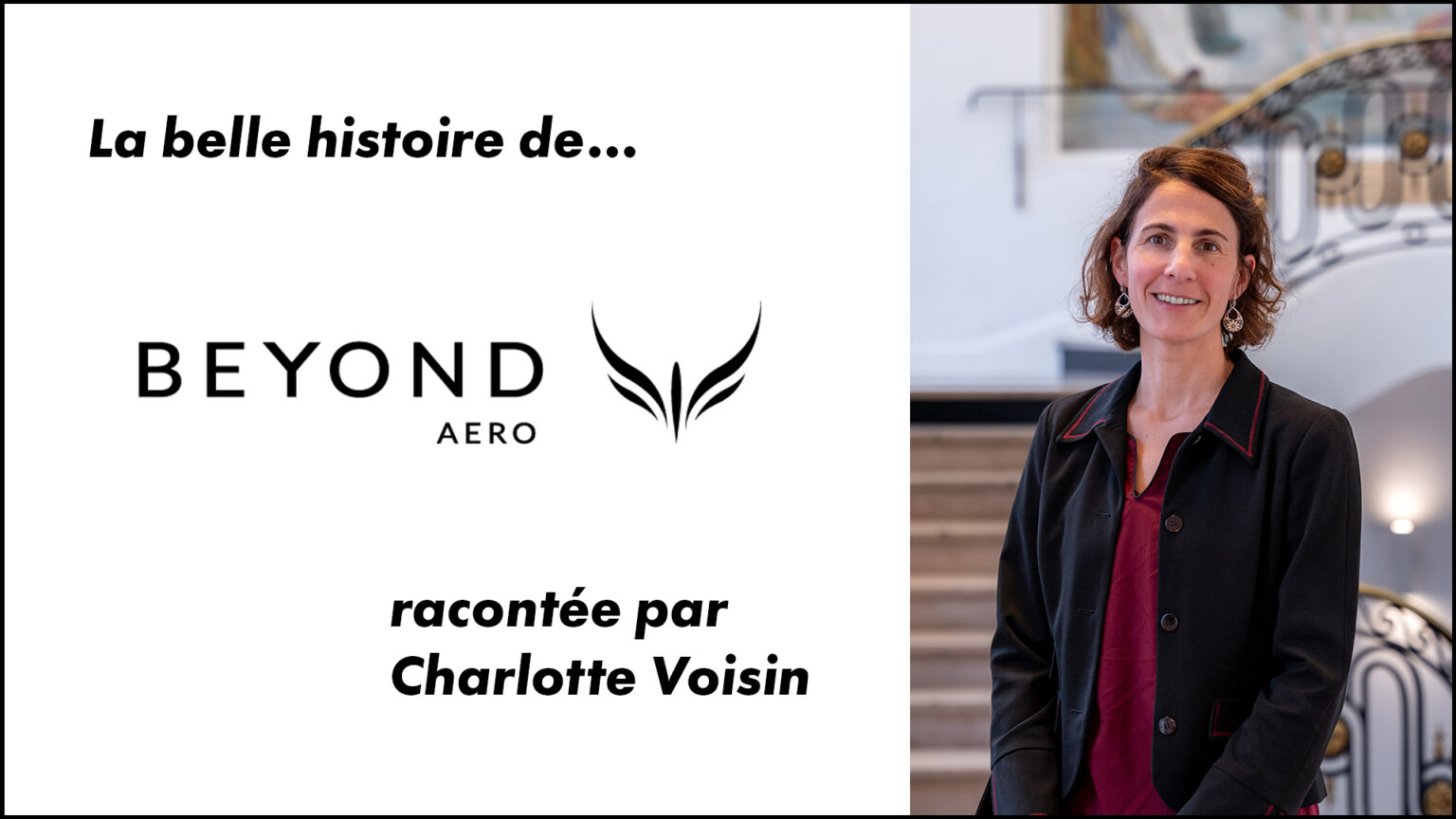 La belle histoire... de Beyond Aerospace, racontée par Charlotte Voisin ...